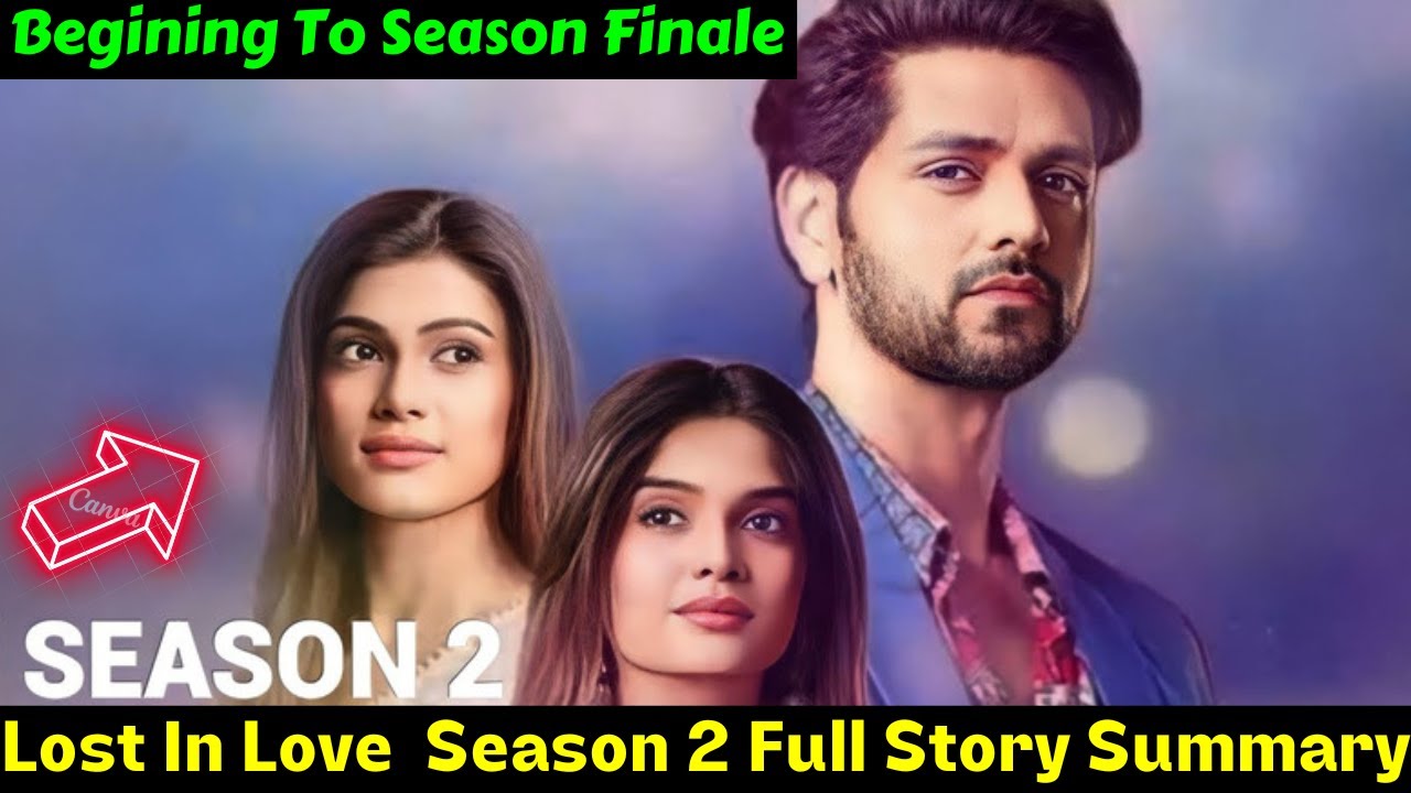 Starlife: Lost In Love Season 2 Full Story. Beginining To Season Finale ...