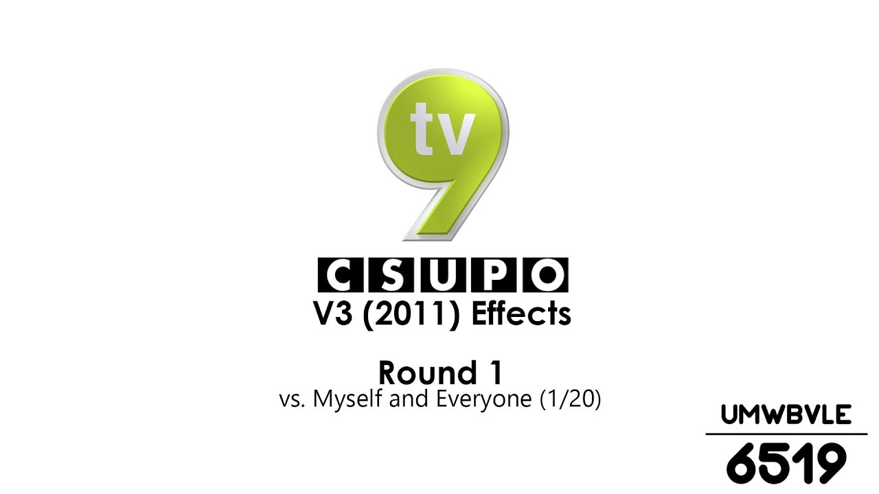 TV9 (Malaysia) Csupo V3 (2011) Effects Round 1 vs Myself and Everyone ...