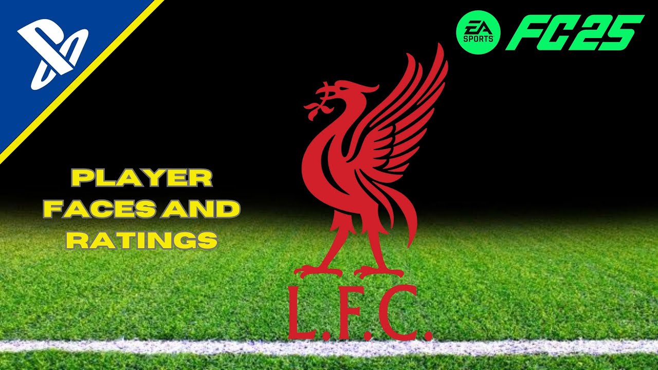 EA FC 25 - Liverpool - PLAYER FACES AND RATINGS - YouTube