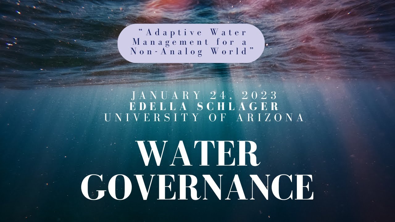 Water Governance: Edella Schlager - YouTube