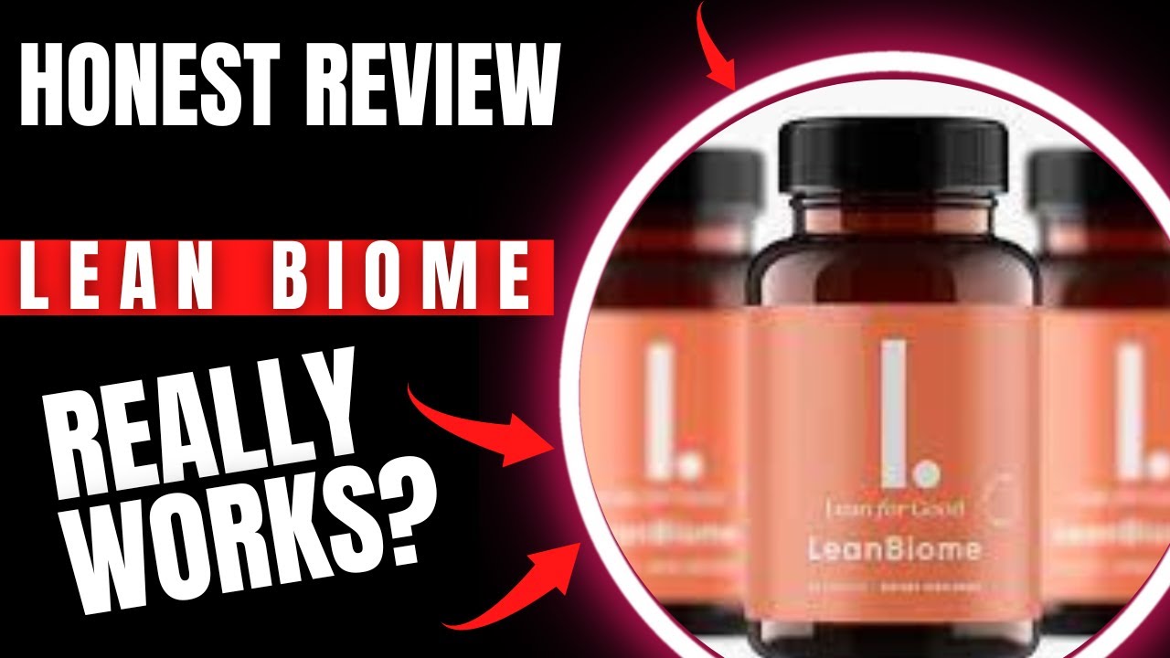 LEAN BIOME HONEST REVIEW -⚠️ LEAN BIOME REALLY WORKS?⚠️ - LEAN BIOME ...
