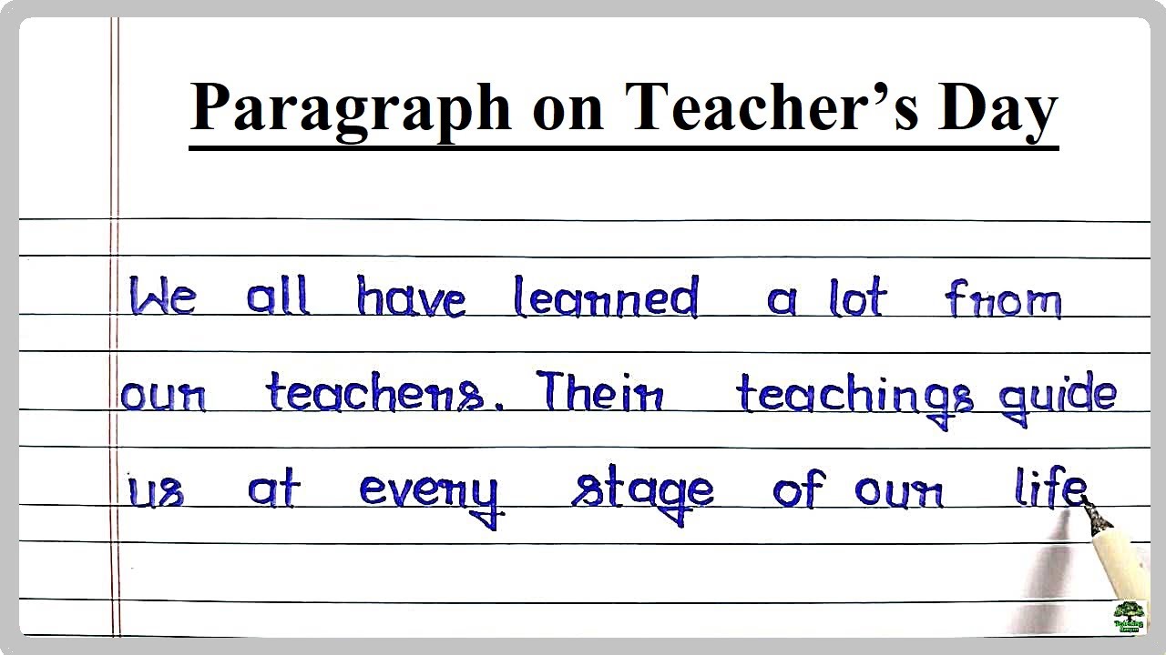 Paragraph On Teacher s Day In English Write Paragraph On Teacher s