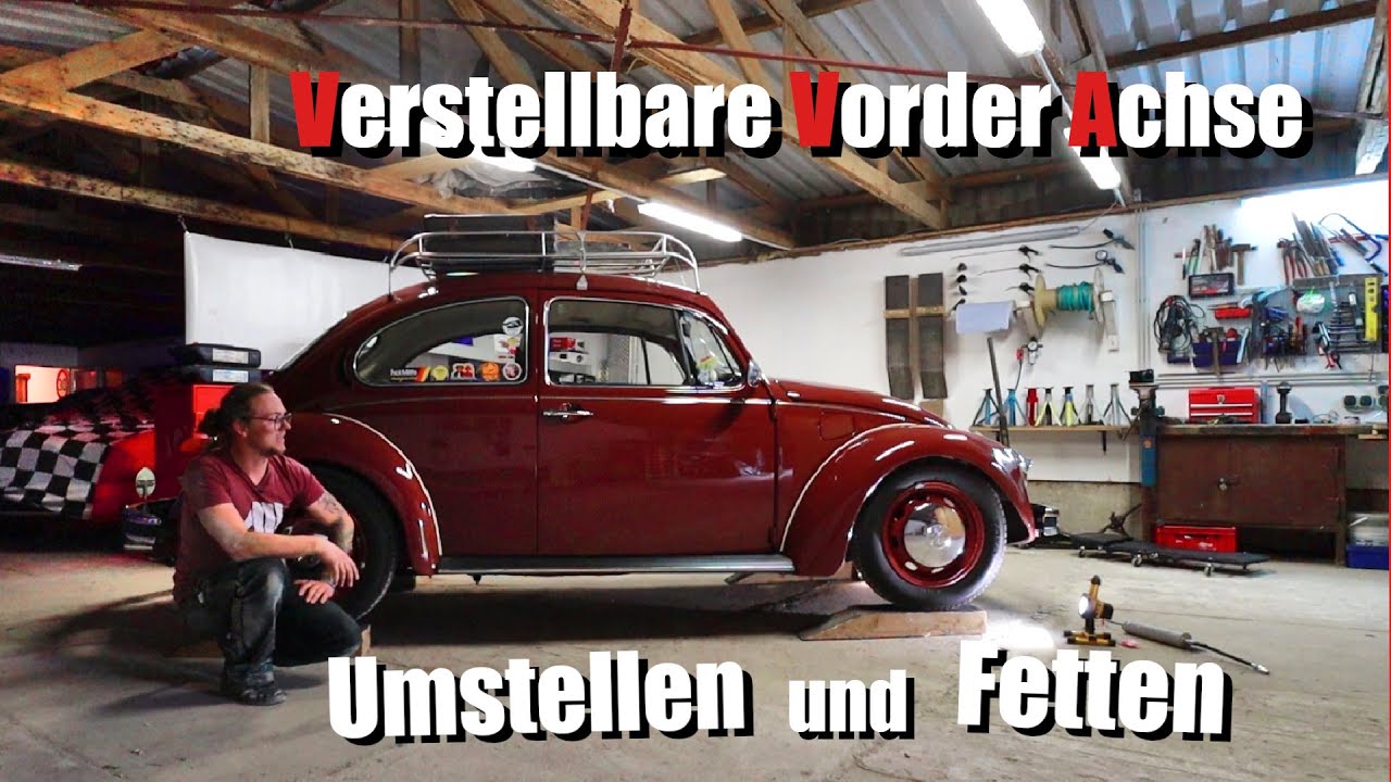 Fetten und Einstellen der Vorderachse - Verstellbare Vorderachse - VW ...