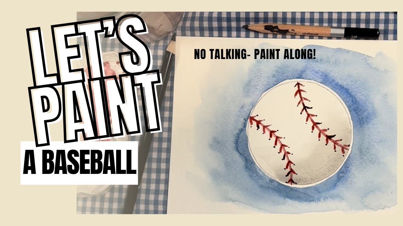 How to Paint a Baseball with Watercolor | Easy Beginner Tutorial. No ...