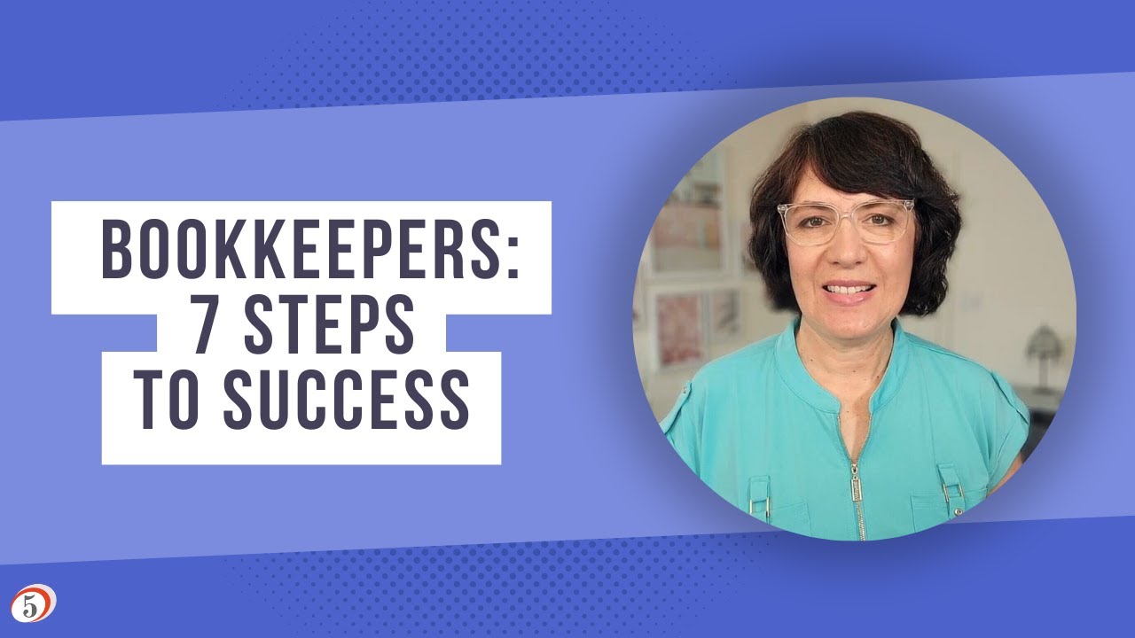 How to become a successful bookkeeper in 7 steps - YouTube