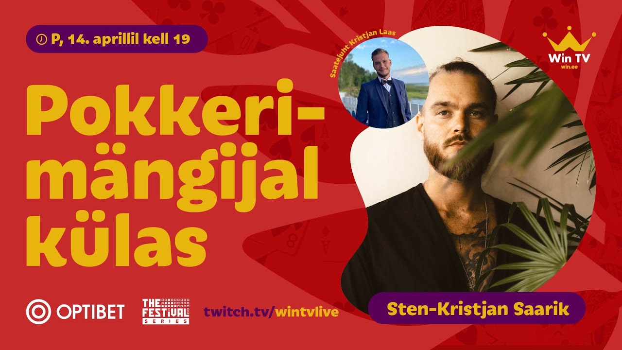 Pokkerimängijal külas #20 - Sten-Kristjan Saarik & Kristjan Laas ...