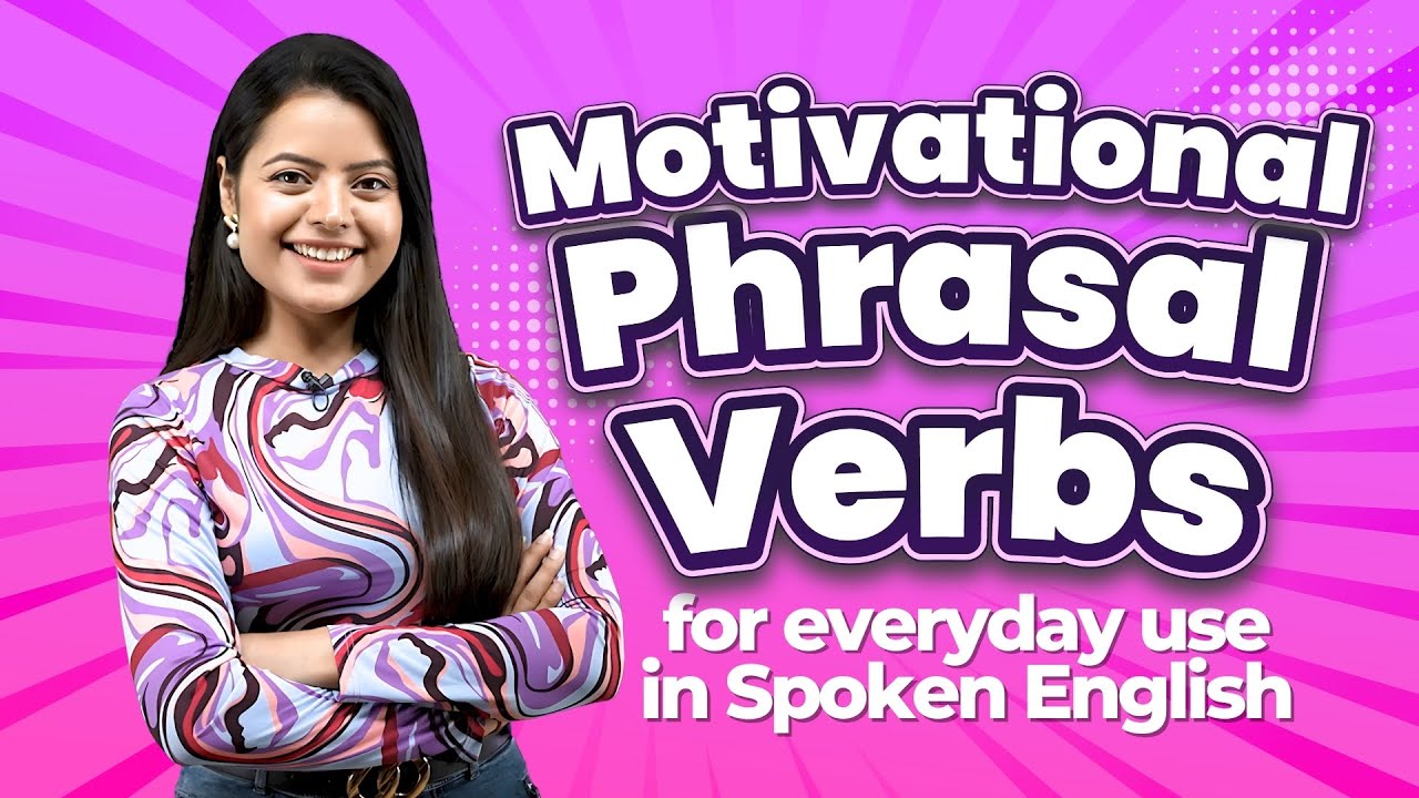 Motivational Phrasal Verbs For Everyday use In Spoken English | English Speaking Practice # ...