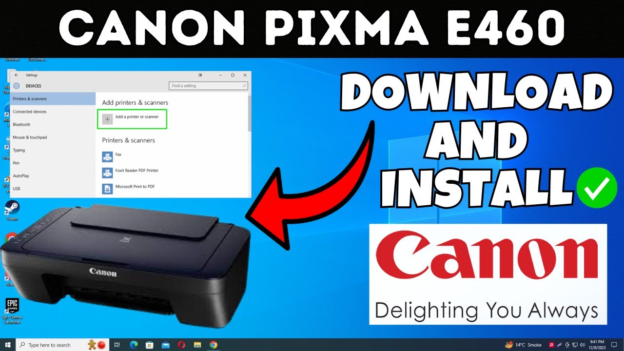How To Download & Install Canon PIXMA E460 Printer Driver in Windows ...