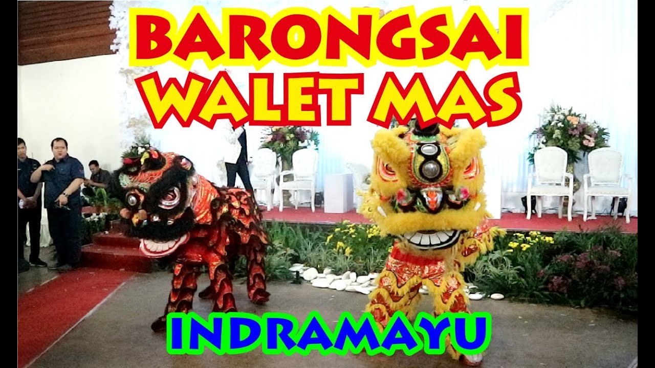 BARONGSAI WALET MAS INDRAMAYU - YouTube