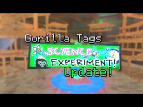 Gorilla Tags Science Experiment Update!! - YouTube