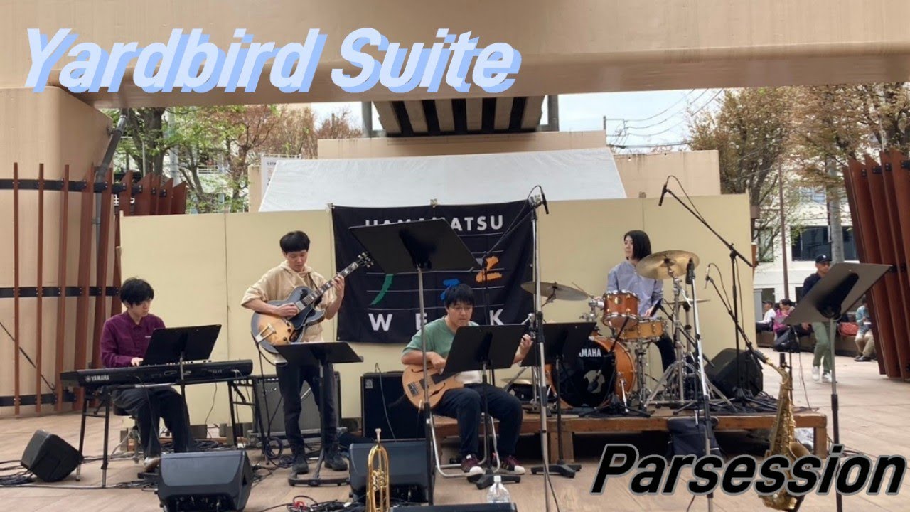 【Parsession】Yardbird Suite【2024/10/27 ハママツ・ジャズ・ウィーク】 - YouTube