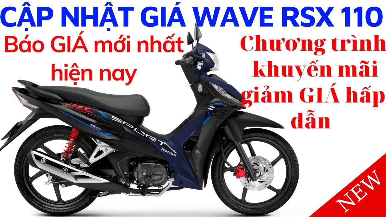 Cập Nhật Giá Wave RSX 110 Mới Nhất. Khuyến Mãi Giảm Giá Tại Hồng Đức 10 ...