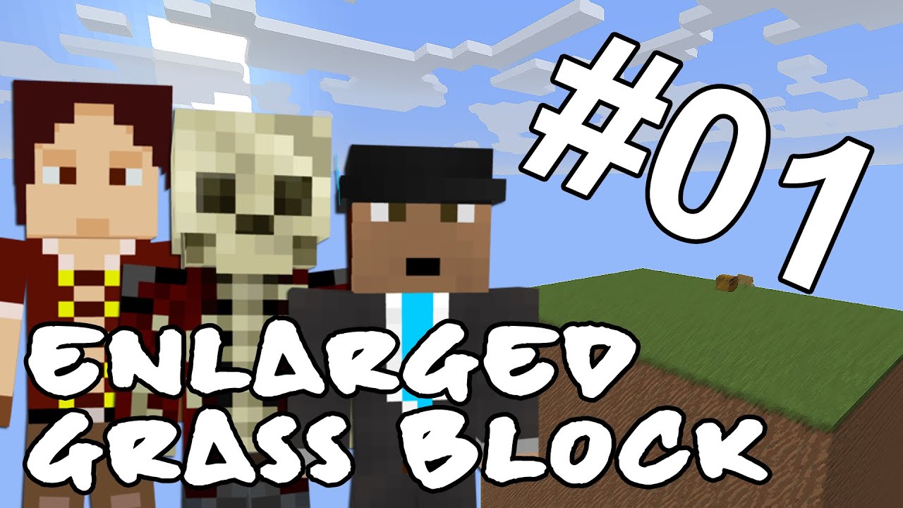 Minecraft : Enlarged Grass Block - Episode 1 - YouTube