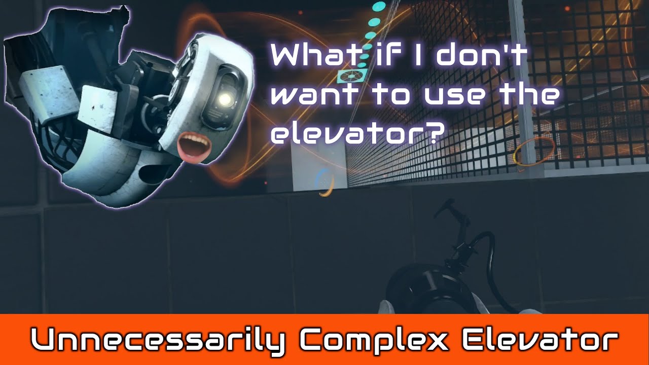 Portal 2 - Unnecessarily Complex Elevator - YouTube