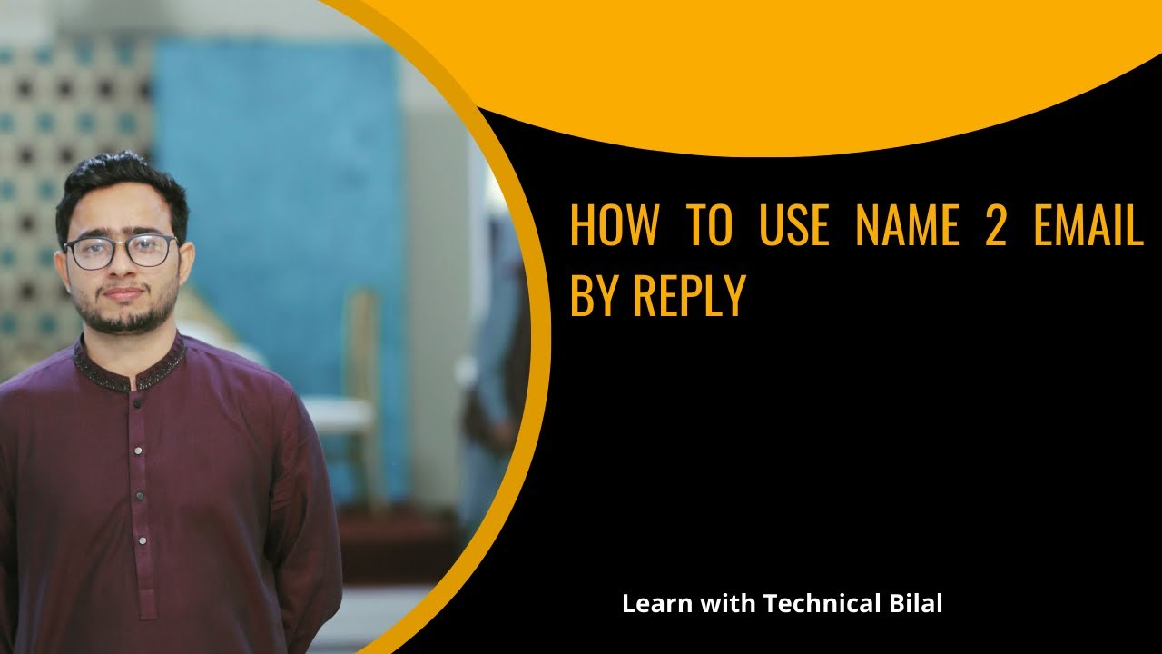 How to use Name 2 Email By Reply | Google Extension for Emails - In ...