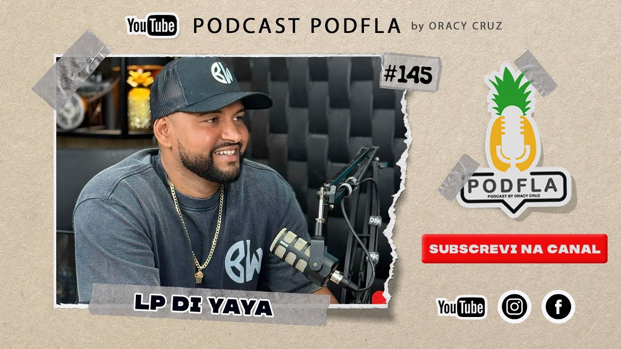 LP DI YAYA - PODFLA #145 - YouTube