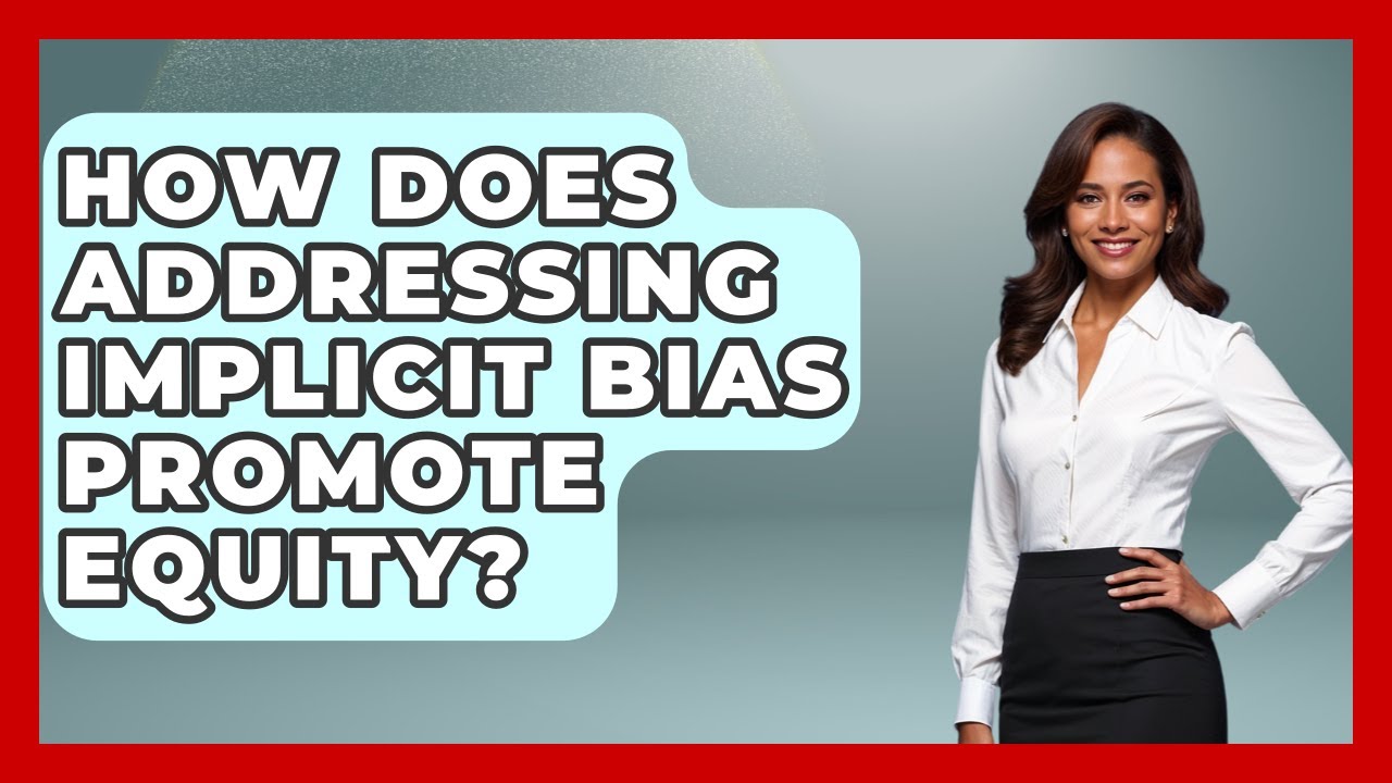 How Does Addressing Implicit Bias Promote Equity? - Your Civil Rights Guide - YouTube