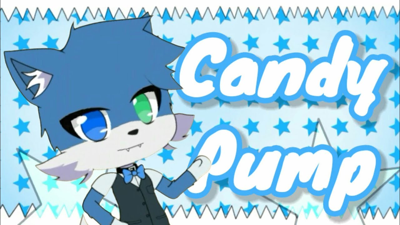 Candy Pump meme • Gacha Animation - YouTube