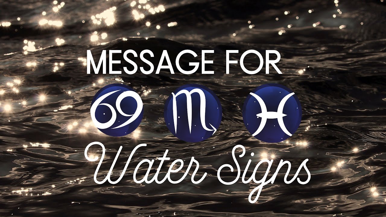 💦Message For Water Signs💦 - YouTube