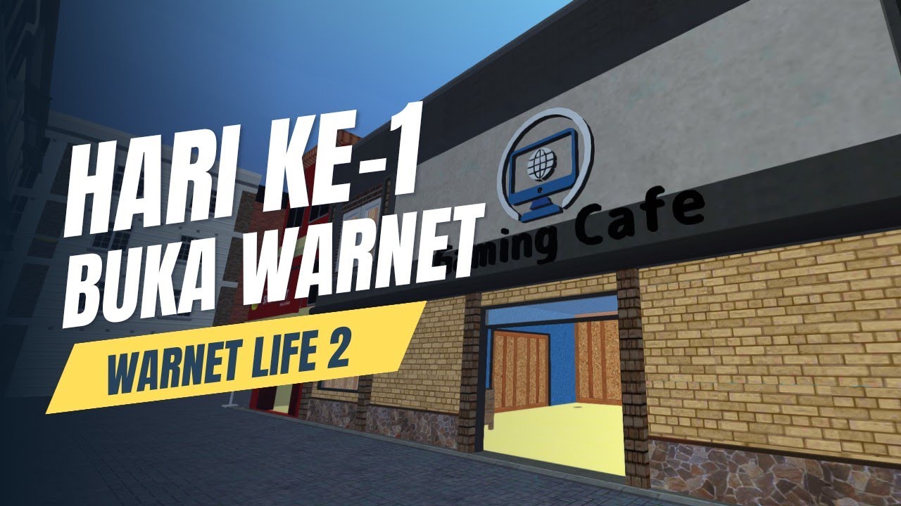 Hari Pertama Buka Warnet | Warnet Live 2 - YouTube