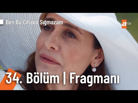 Ben Bu Cihana Sığmazam 34. Bölüm Fragmanı | \