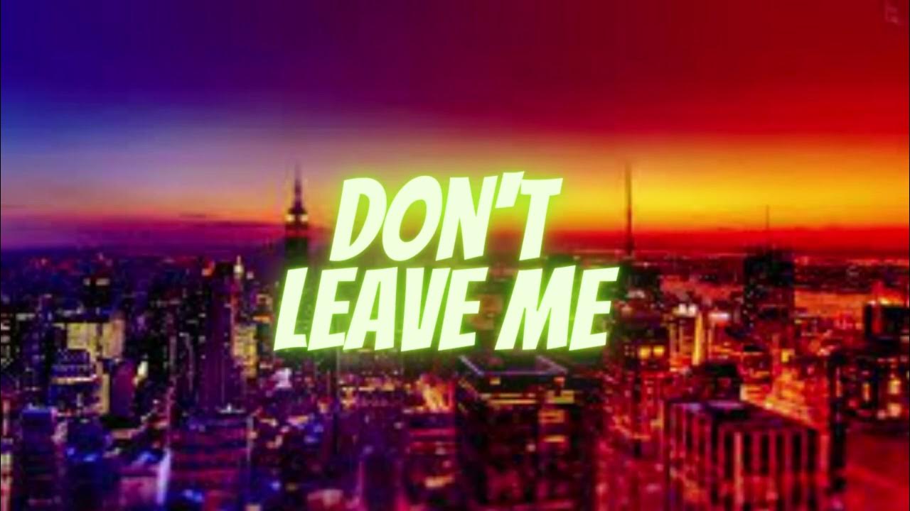 H4rtley Pl4yz - Don't Leave Me - YouTube