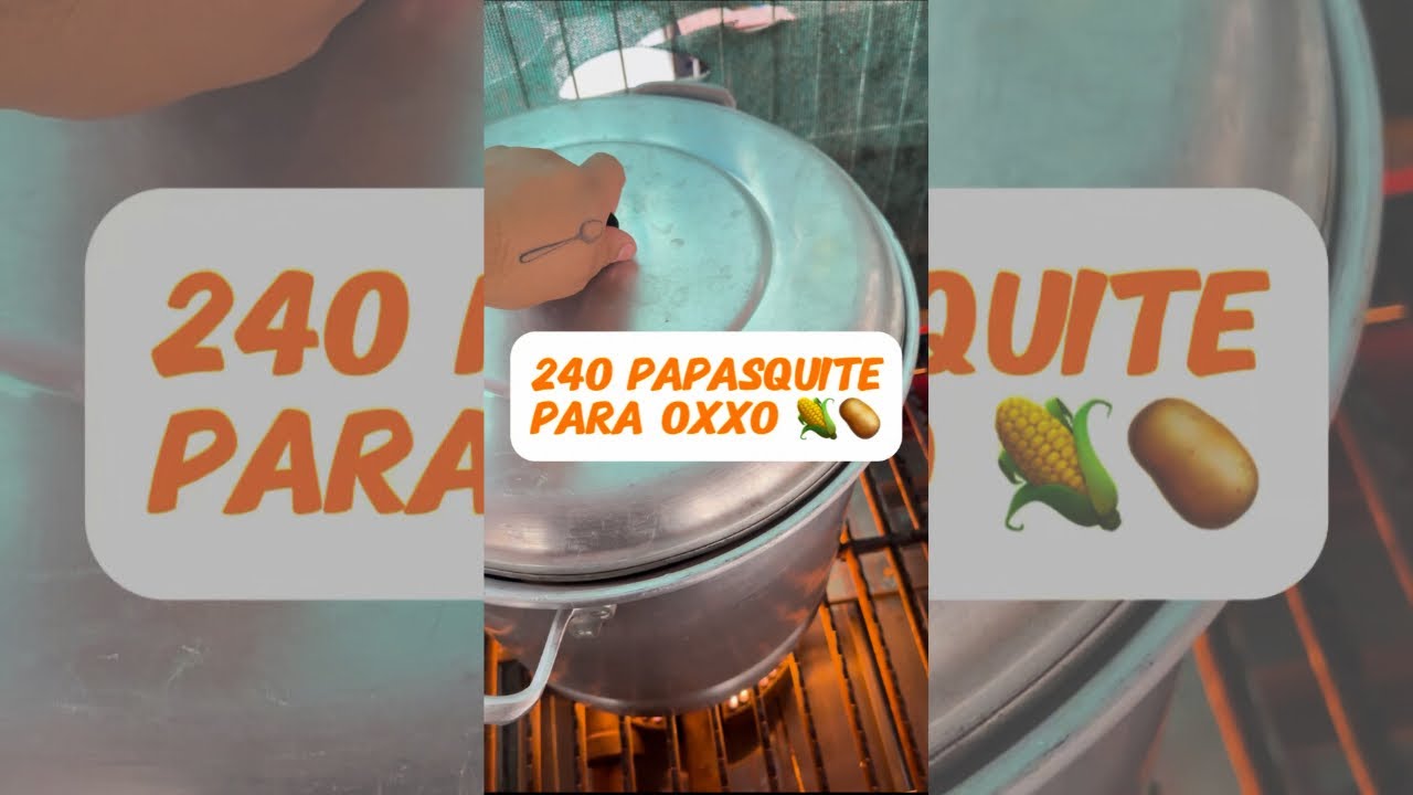 240 papas con esquite para Oxxo 🌽🔥🥔 #oxxo #papaconesquite #papasquite # ...