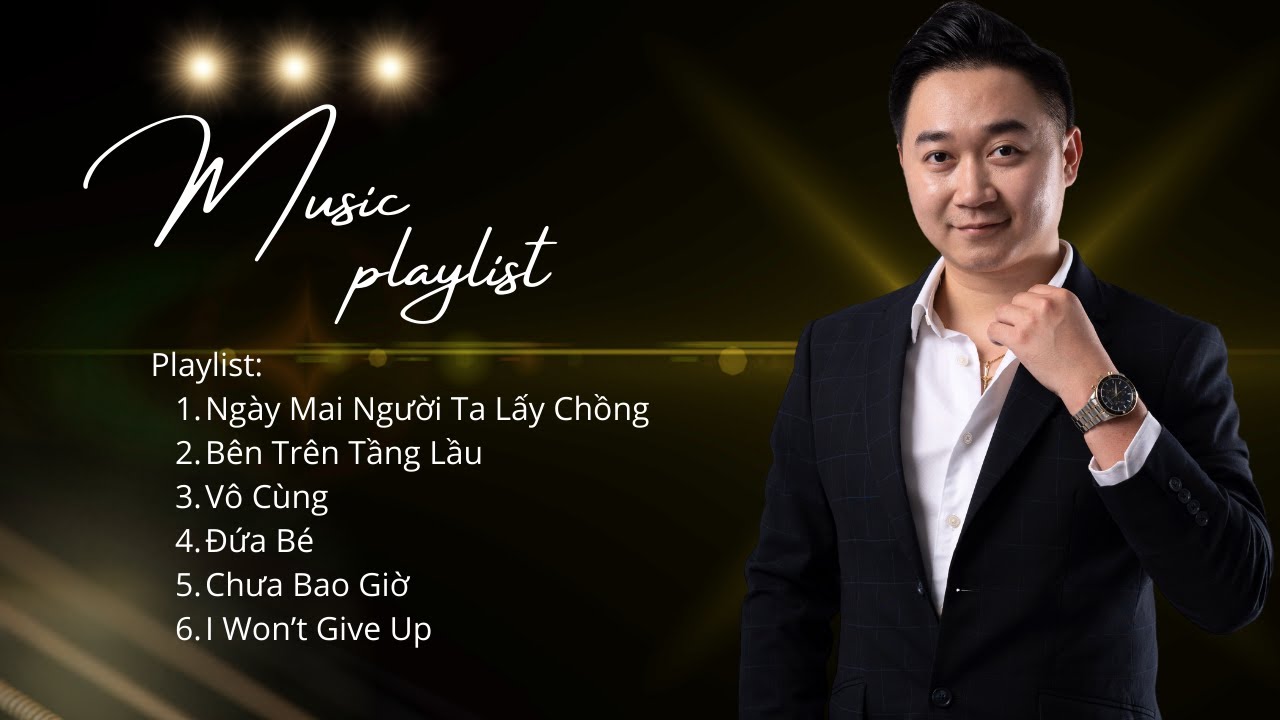 Music playlist | Ngày Mai Người Ta Lấy Chồng, Bên Trên Tầng Lầu, Vô ...
