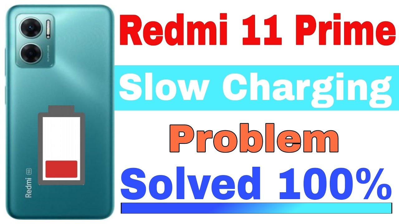 Redmi 11 Prime 4G/5G Slow Charging Problem | How To Fix Slow Charging ...
