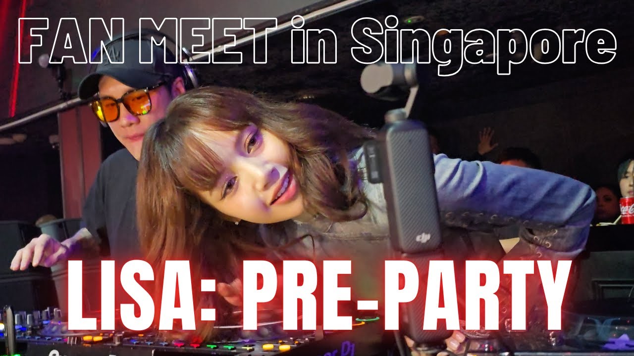 LISA FAN MEET PRE-PARTY in Singapore - Marquee Nightclub (2024/11/10 ...