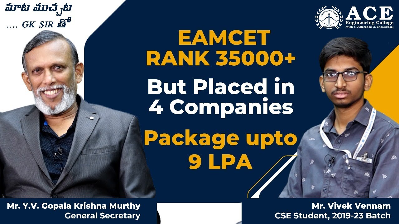 EAMCET Rank 35000+ But Placed in 4 Companies Package up to 9 LPA | ACE ...