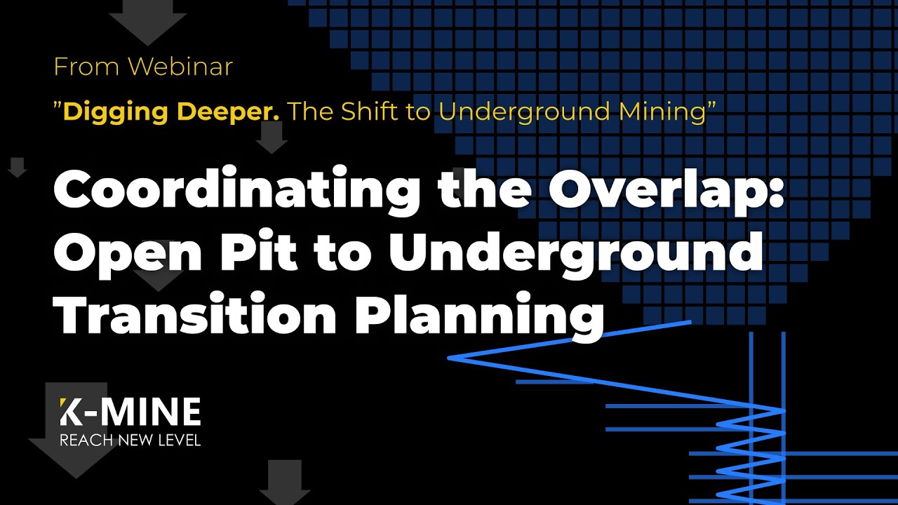 Coordinating the Overlap: Open Pit to Underground Transition Planning ...