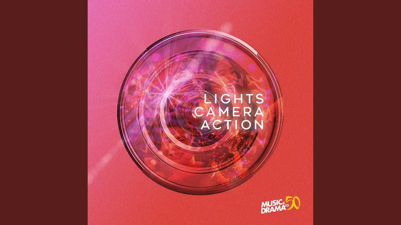 Lights, Camera, Action - YouTube