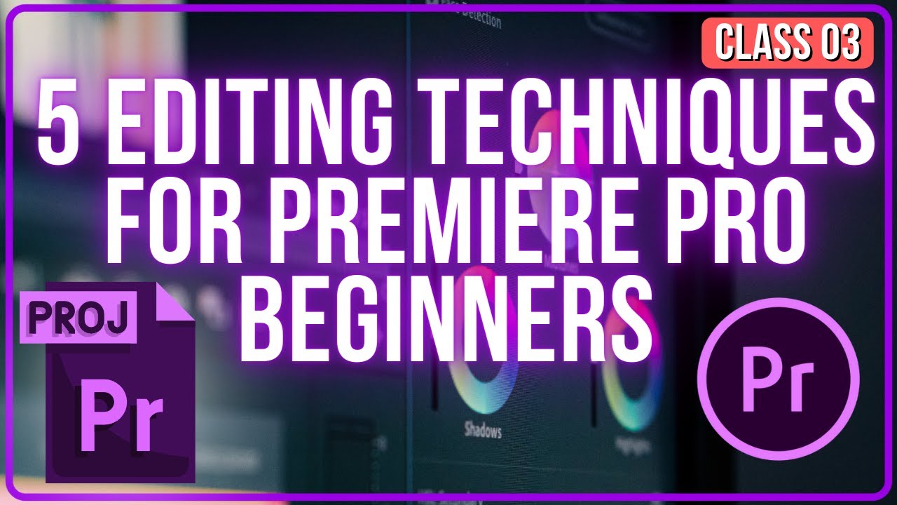 Top 5 Editing Techniques for Premiere pro beginners in 2023 | Premiere ...