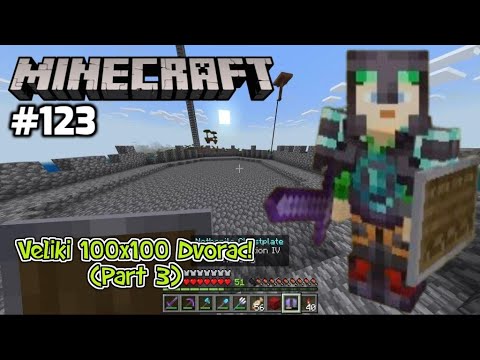 Minecraft Preživljavanje #123 - Veliki Dvorac! (Part 3) - YouTube