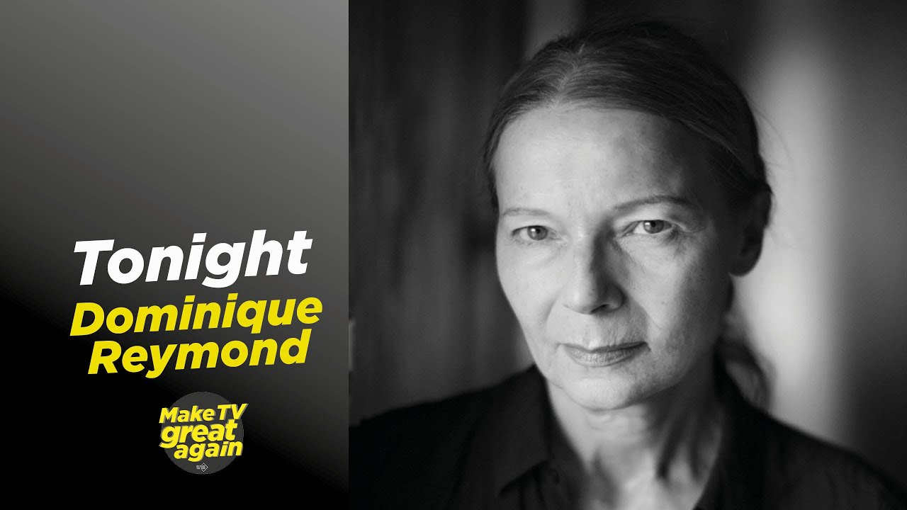 Make TV Great Again - Tonight Dominique Reymond - YouTube