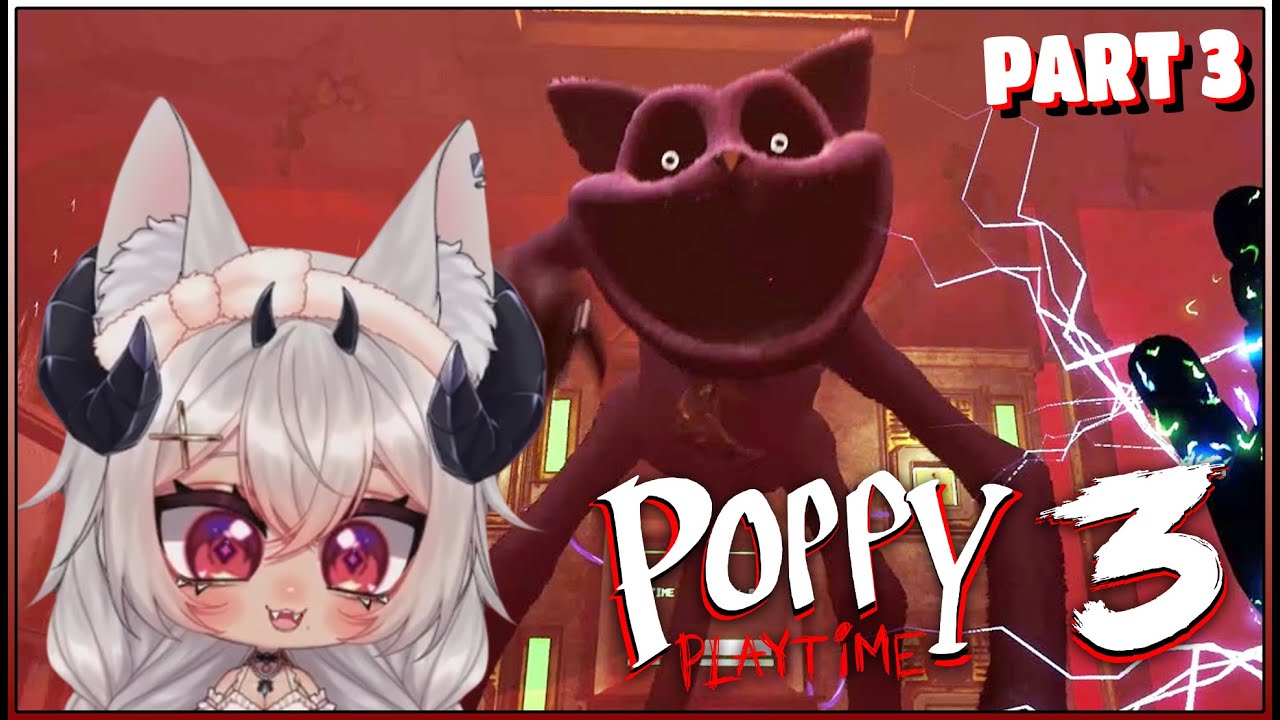 Can I Finish This Game?! | Poppy Playtime: Chapter 3 Playthrough #3 ...