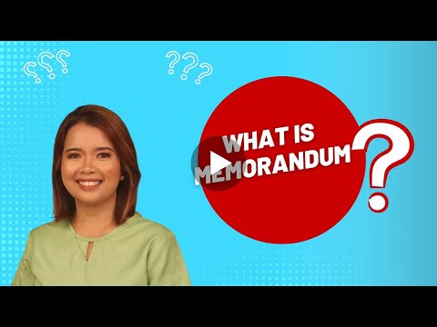 WHAT IS MEMORANDUM?