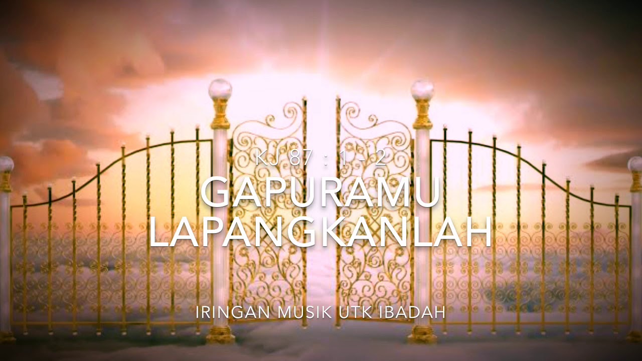 IRINGAN MUSIK UNTUK IBADAH - KJ 87 GAPURAMU LAPANGKANLAH Acordes - Chordify