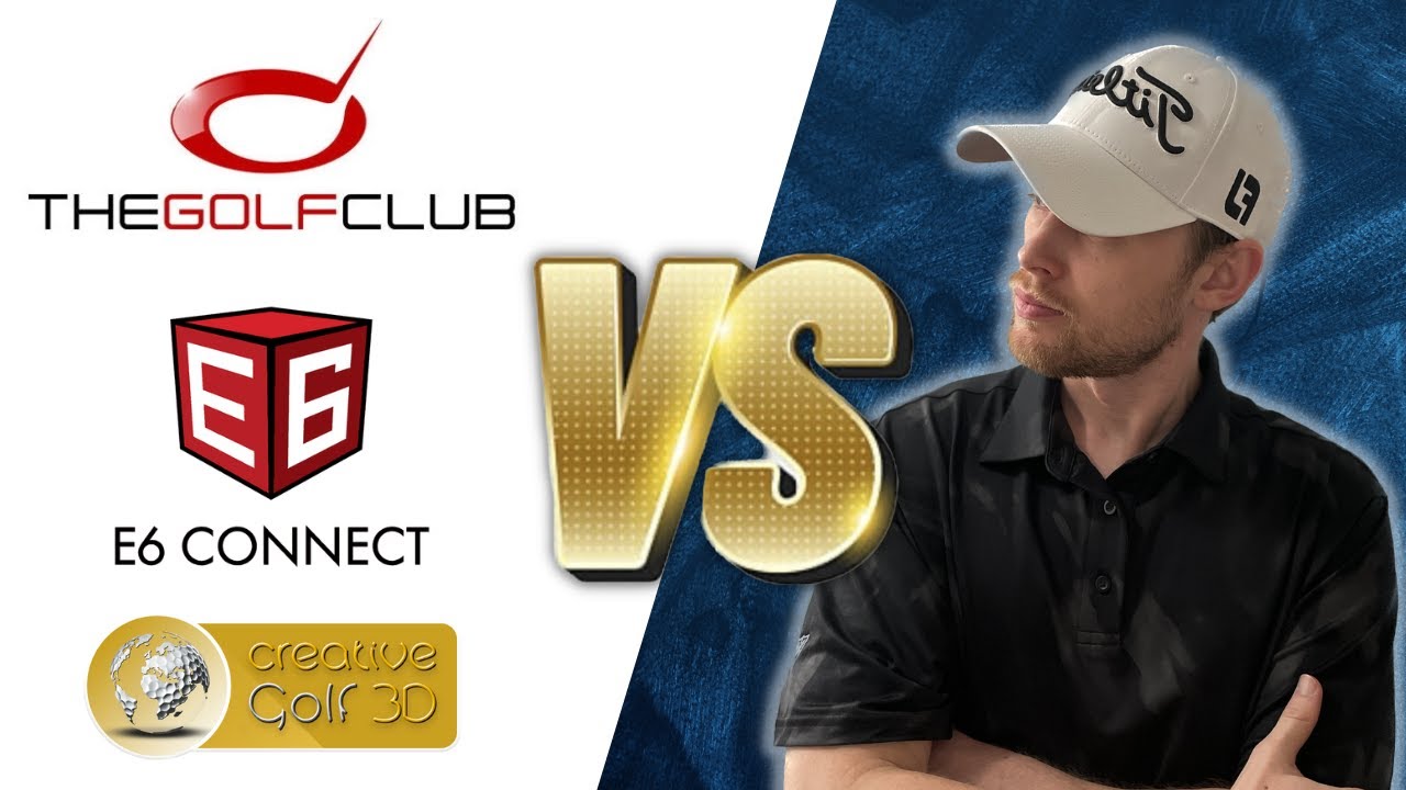 Golf Software Showdown | E6 Connect vs. The Golf Club 2019 vs. Creative Golf 3D vs. Awesome Golf ...