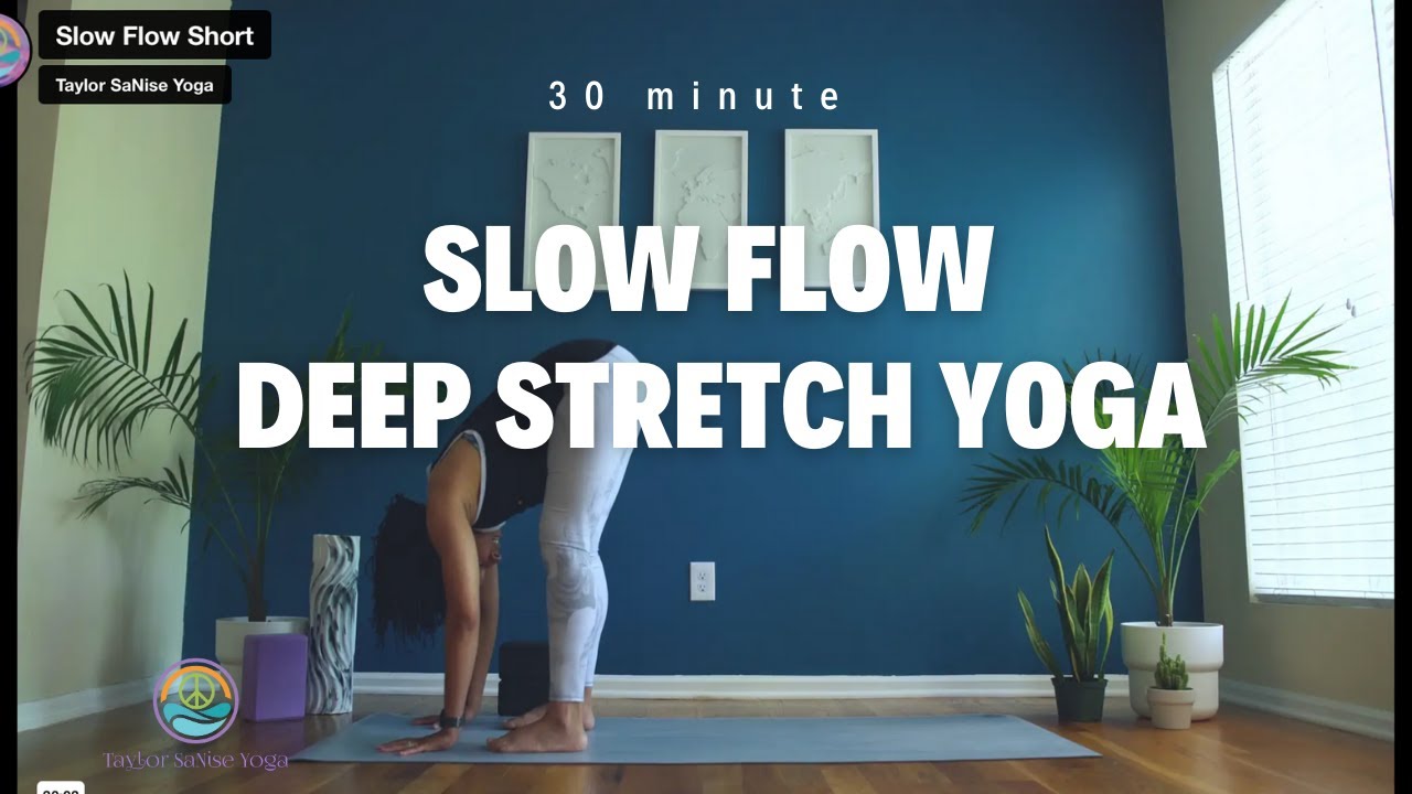 Slow Flow| Deep Stretch| Beginners Yoga - YouTube