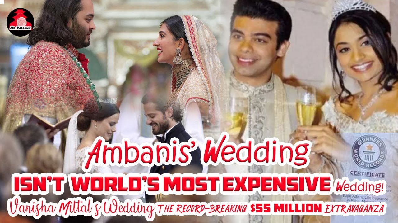 Vanisha Mittal's $55M Wedding Topples Ambani! Most Costlirst Ever ...