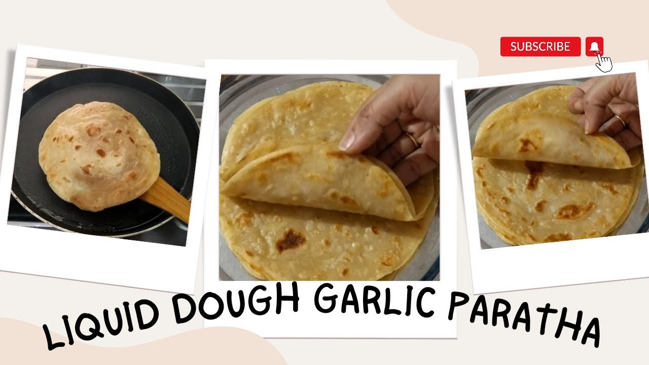 Liquid Dough Paratha | Paratha With Liquid Dough | Paratha Recipe ...