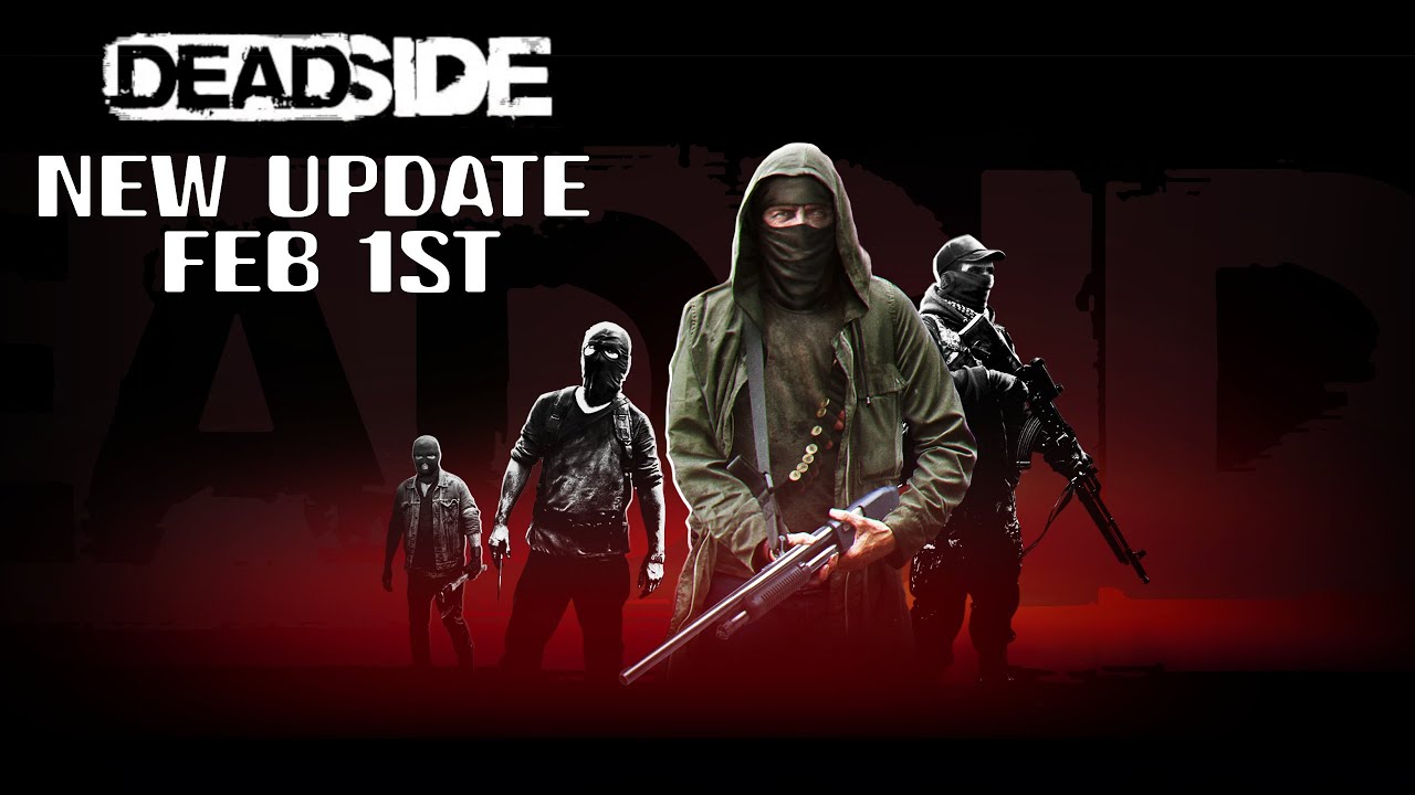 Deadside Update coming February 1 - YouTube