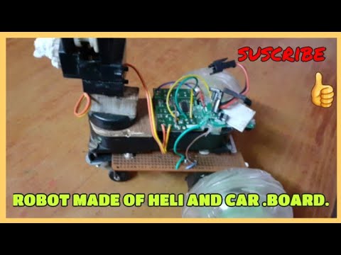 HAND MADE ROBOT|ROBOT MADE HELI AND CAR BOARD|HOME MADE ROBOT. - YouTube