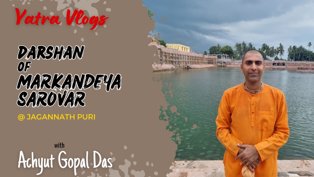 Darshan of Markandeya Sarovar | Jagannath Puri | Vlogs | HG Achyut Gopal Prabhuji - YouTube