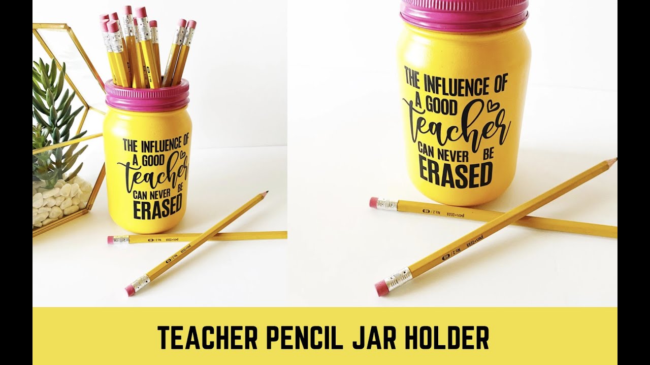 TEACHER PENCIL JAR HOLDER - YouTube