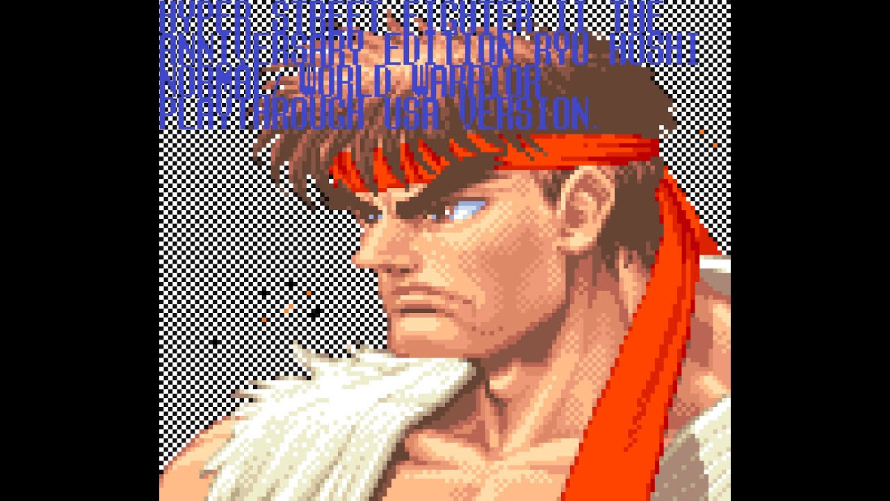 Hyper Street Fighter II The Anniversary Edition Ryu (Normal ...