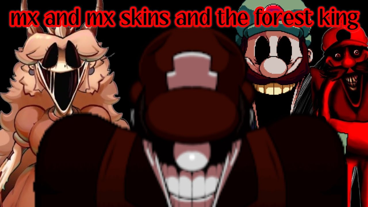 mx and mx skins and the forest king - YouTube