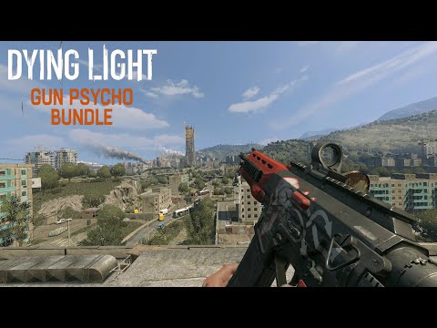 Dying Light Gun Psycho Bundle (2016) Full Weapon Showcase and Gameplay Read Description - YouTube
